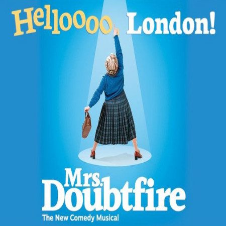 Mrs Doubtfire Musical - West End